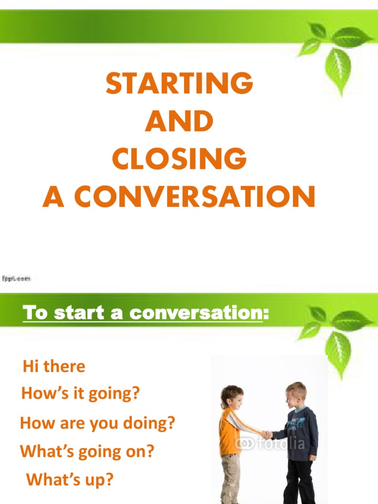 Starting AND Closing A Conversation | PDF