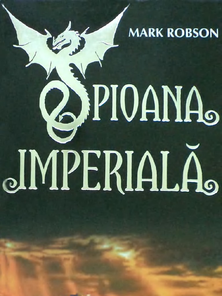 ROBSON, Mark - Spioana Imperiala | PDF