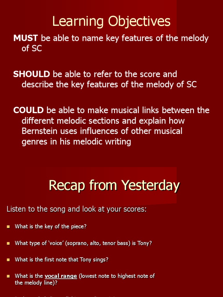 Learning Objectives: MUST Be Able To Name Key Features of The Melody ...
