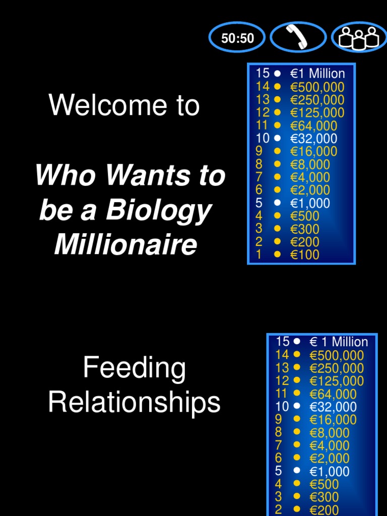 Who Wants to Be a Biology Millionaire | PDF | Food Web | Systems Ecology
