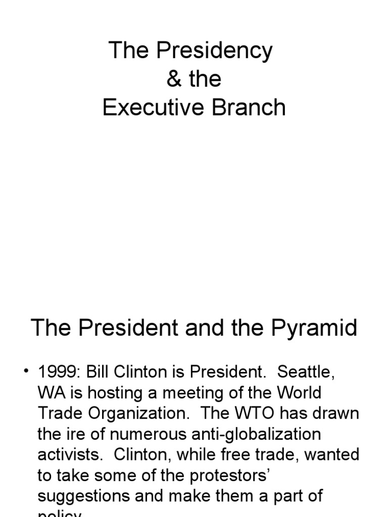 The Presidency & The Executive Branch | PDF | Free Trade | Civil Service