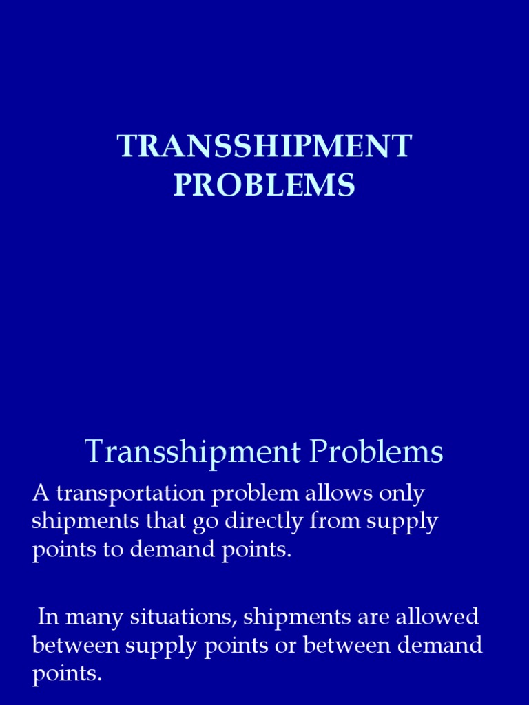 Transshipment Problem Overview and Example | PDF | Nonlinear ...