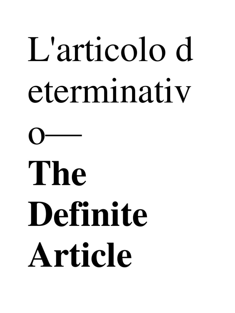 L'articolo D Eterminativ O-: The Definite Article | PDF