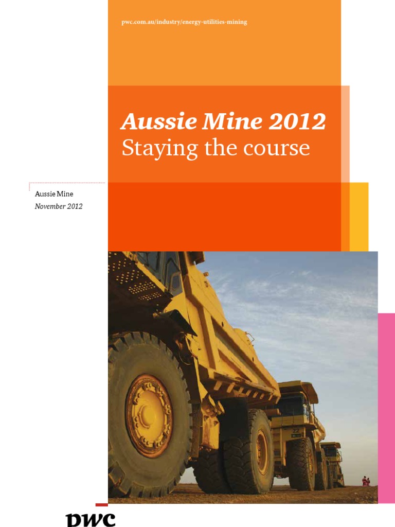 PWC Aussie Mine Nov12 | PDF | Mining | Iron Ore