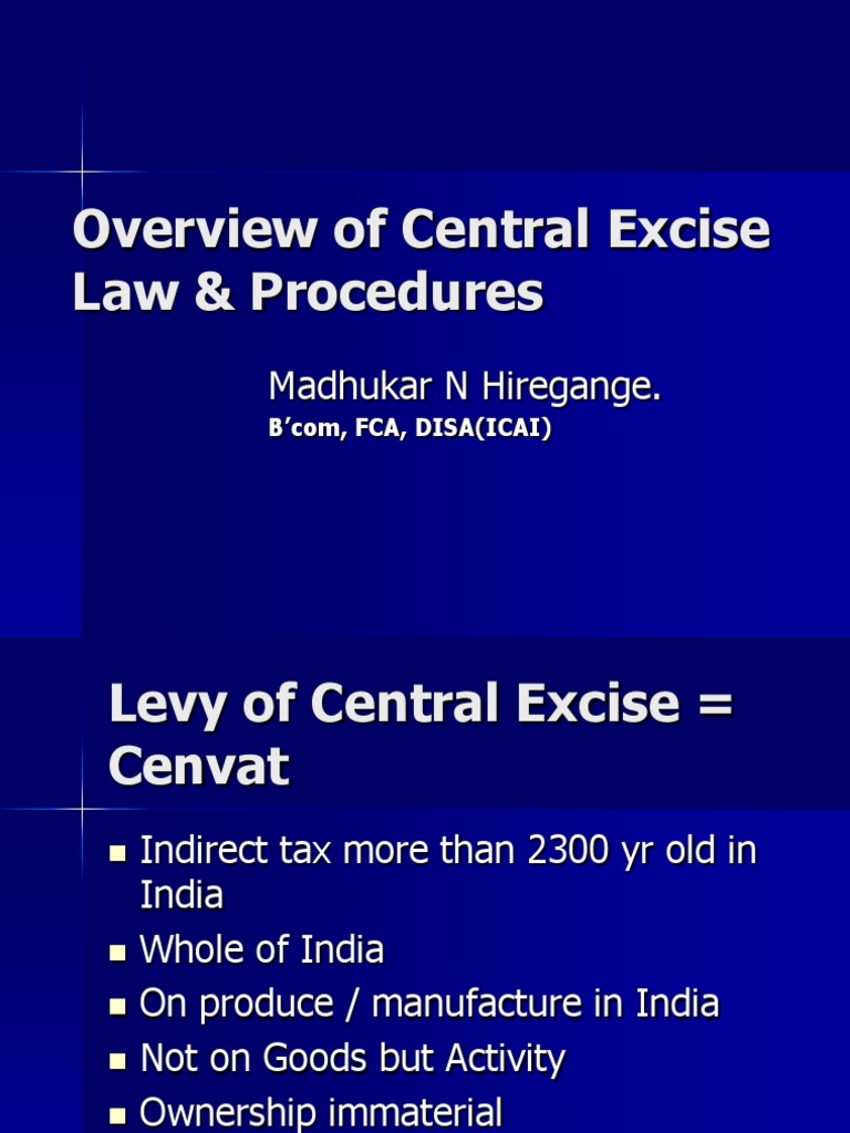 Overview of Central Excise Law and Procedures | PDF | Excise | Taxation