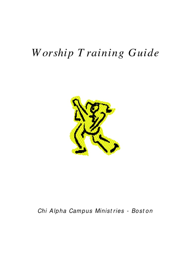 Worship Training Guide: Chi Alpha Campus Ministries - Boston | PDF ...