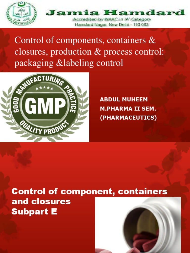 Control of Component, Containers and Closures | PDF | Packaging And ...