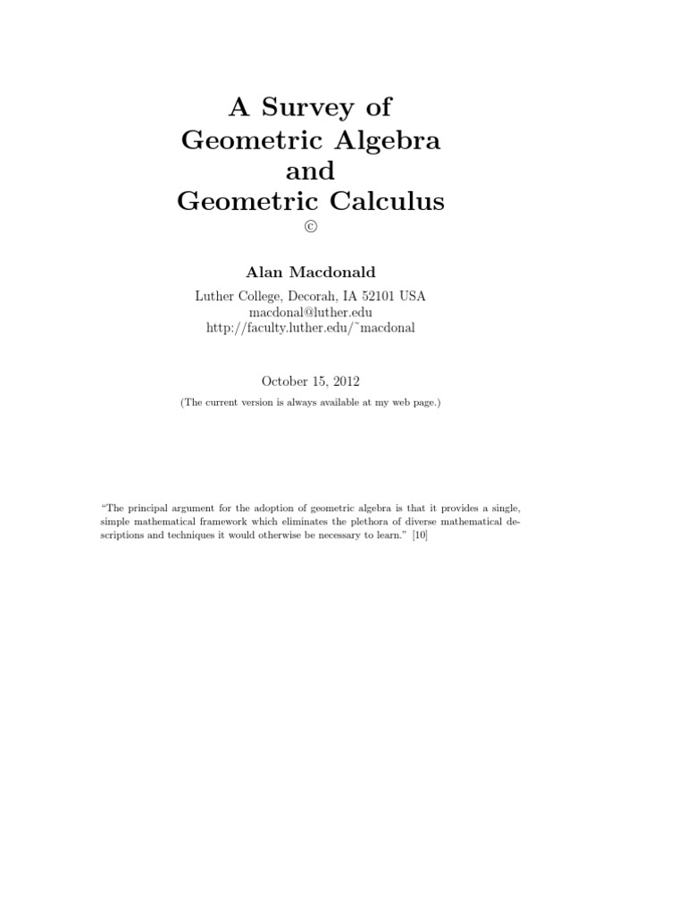 Alan - Macdonald 2012 A.survey - Of.geometric - Algebra.and - Geometric ...