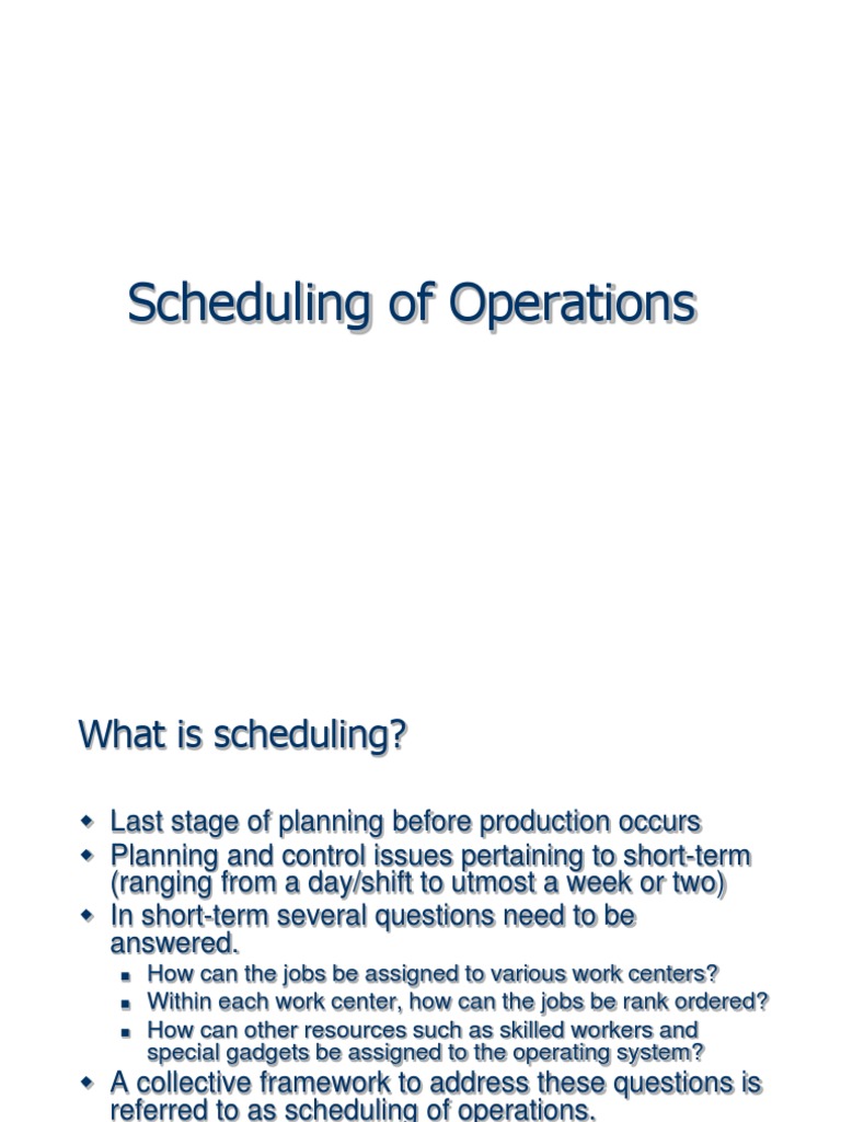 Scheduling of Operations | PDF | Scheduling (Computing) | Mathematical Optimization