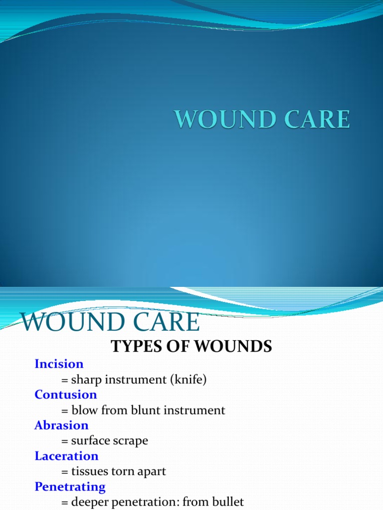 Wound Care | PDF | Wound | Wound Healing