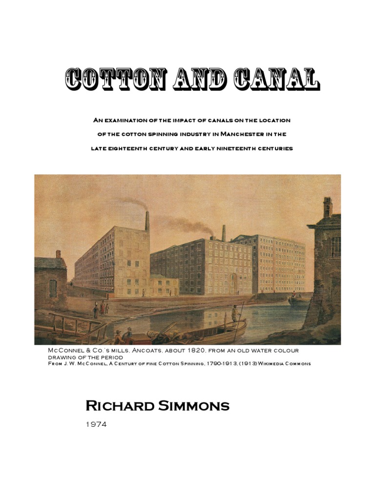 Cotton and Canal - An Examination of The Impact of Canals On The ...