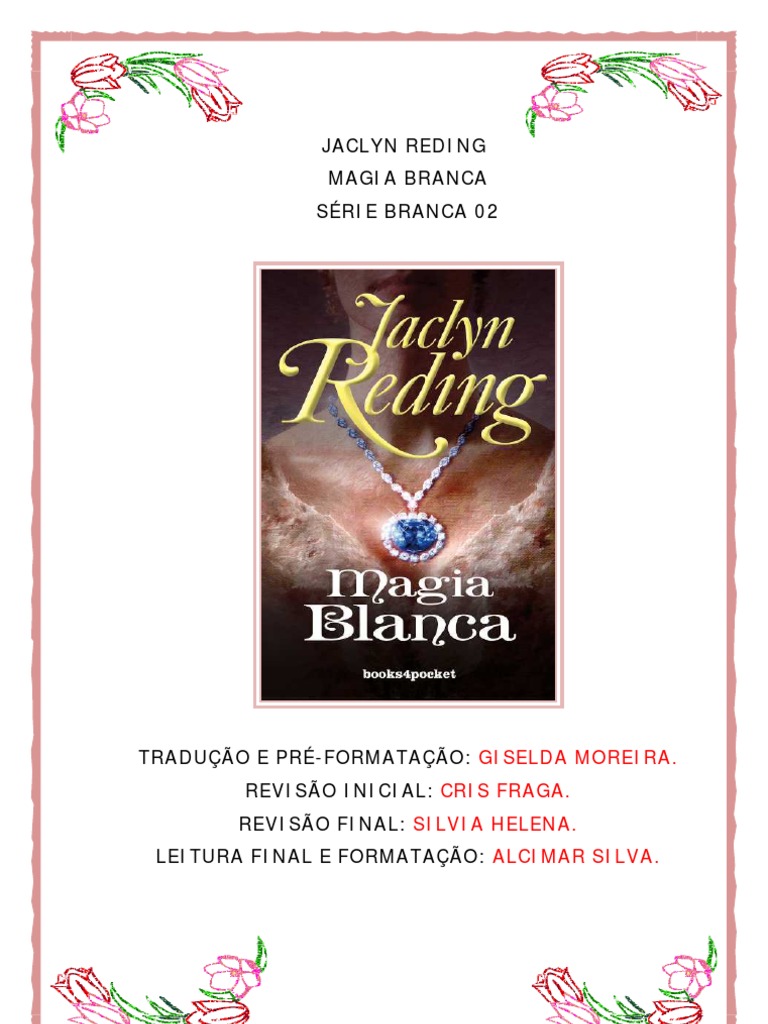 Jaclyn Reding - Série Branca - 2 - Magia Branca (Rev. PL) | PDF | Tempo ...