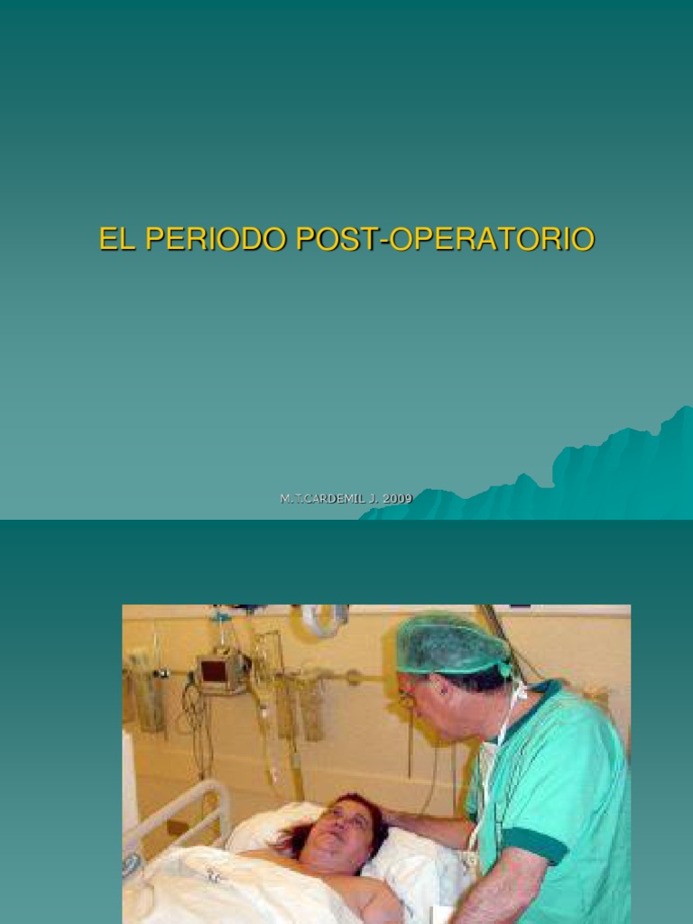 El Periodo Post-Operatorio | PDF | Ciencias de la Salud | Enfermedades ...