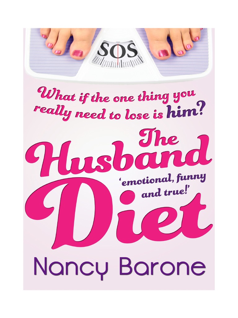 The Husband Diet by Nancy Barone FREE Extract | Download Free PDF | Leisure