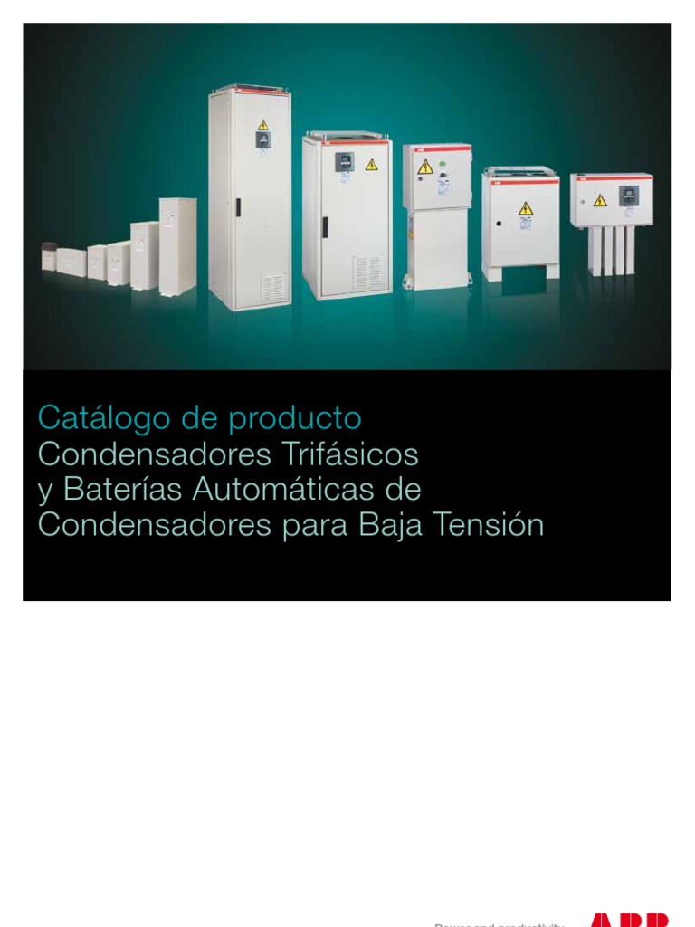 Catalogo Condensadores Trifasicos Baja Tension ABB | PDF | Fusible (Eléctrico) | Energia electrica