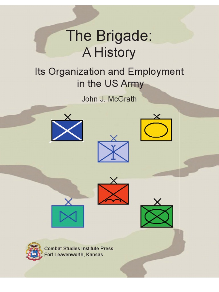 The Brigade-A History | Brigade | Division (Military)