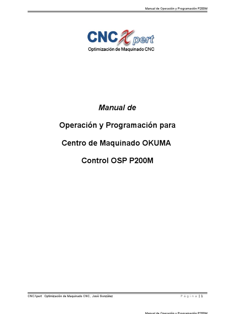 Manual, Centro de Maquinado OKUMA P200M | PDF | Control numerico ...