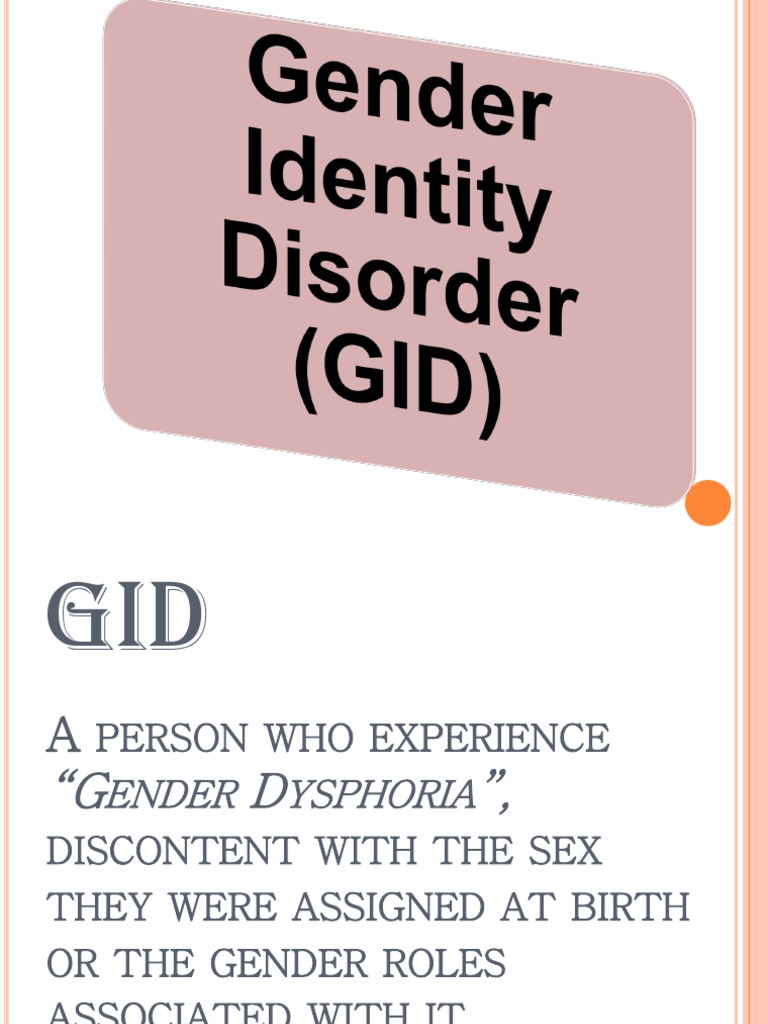 Gender Identity Disorder (GID) | Homosexuality | Sexual Orientation