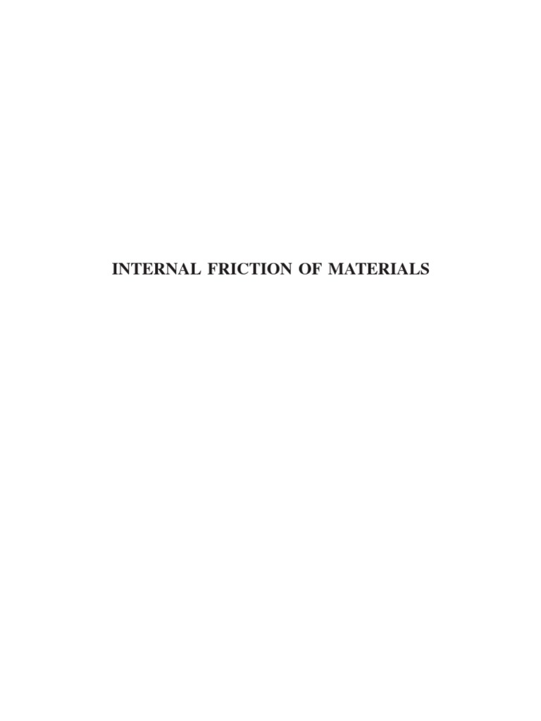 Internal Friction of Materials Anton Puskar | PDF | Young's Modulus ...