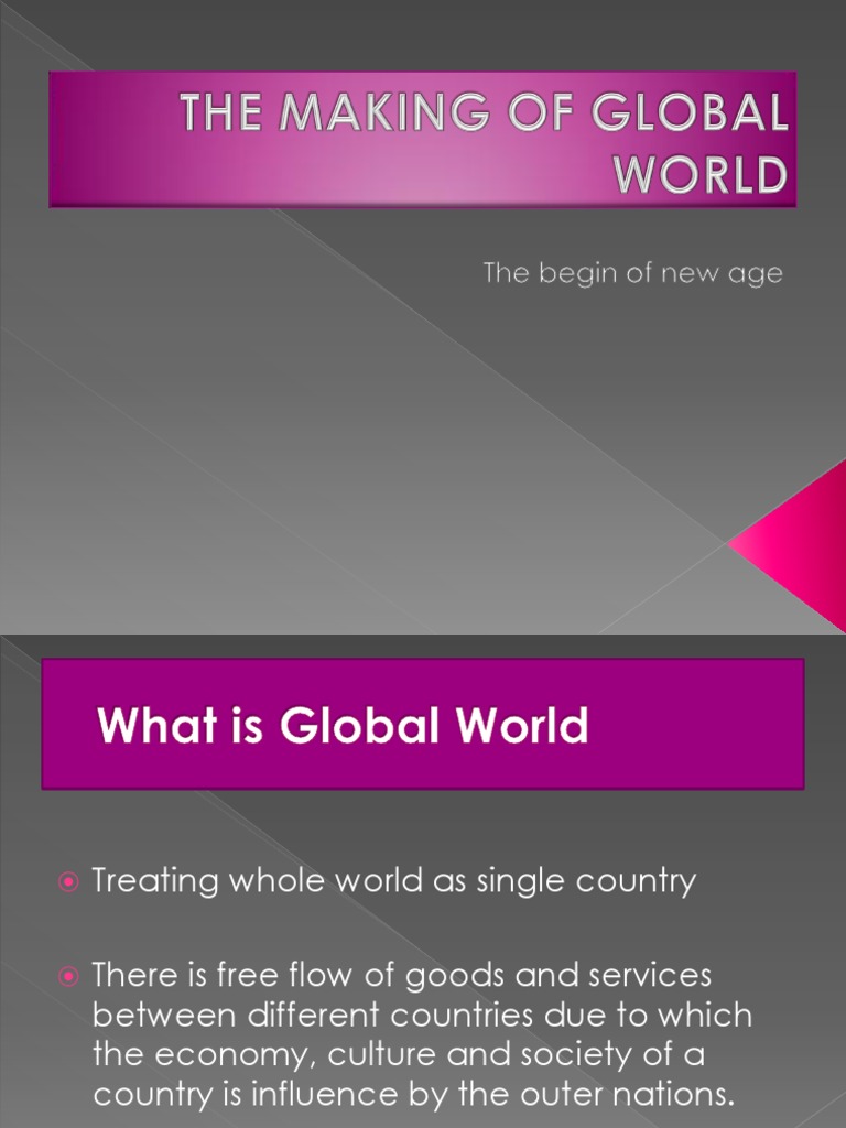 Making of a Global World Overview | PDF