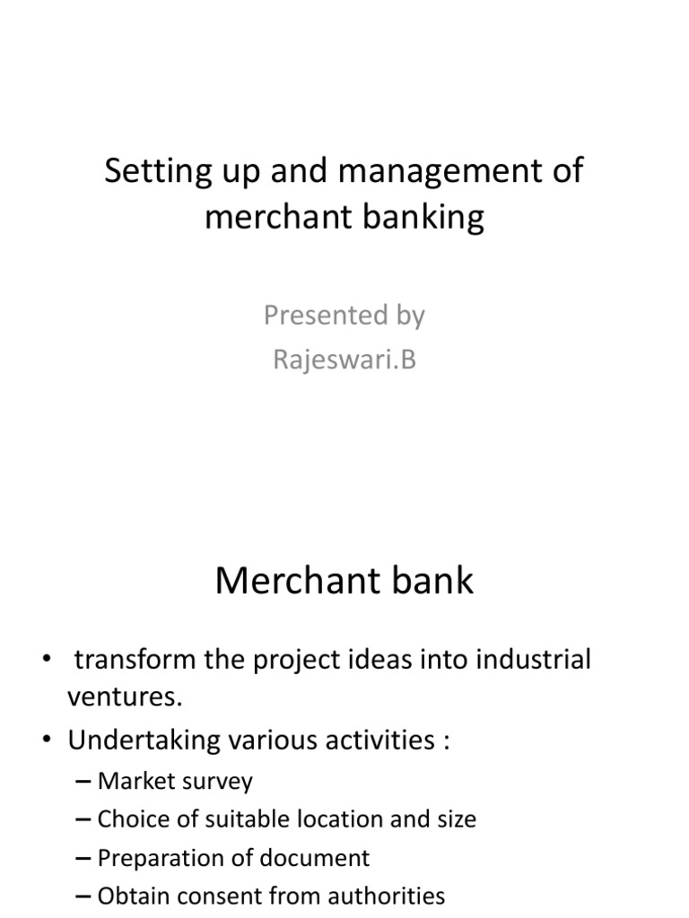 Setting Up and Management of Merchant Banking | PDF | Capital Market ...