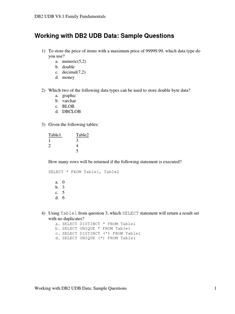 Working With DB2 UDB Data: Sample Questions: SELECT FROM Table1, Table2 ...