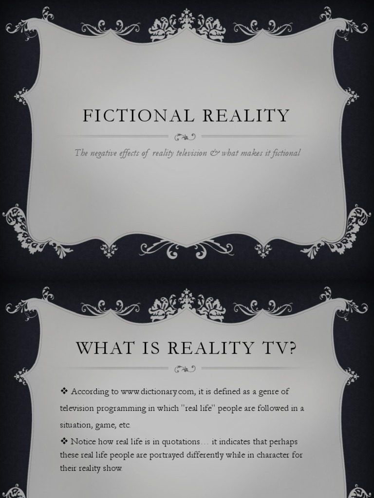 Fictional Reality: The Negative Effects of Reality Television & What ...
