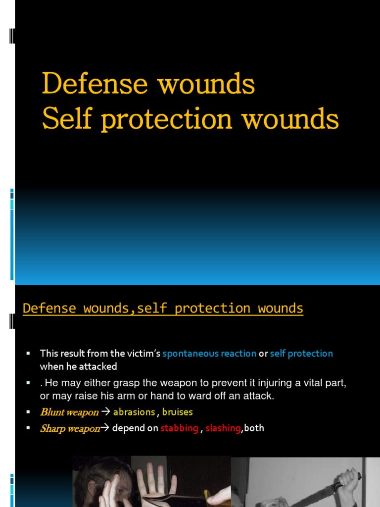 Defense Wounds Self Protection Wounds | PDF | Wound | Bleeding