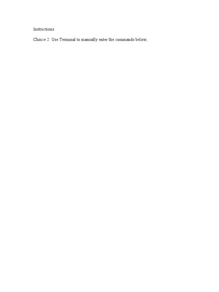 Instructions Choice 2: Use Terminal To Manually Enter The Commands ...