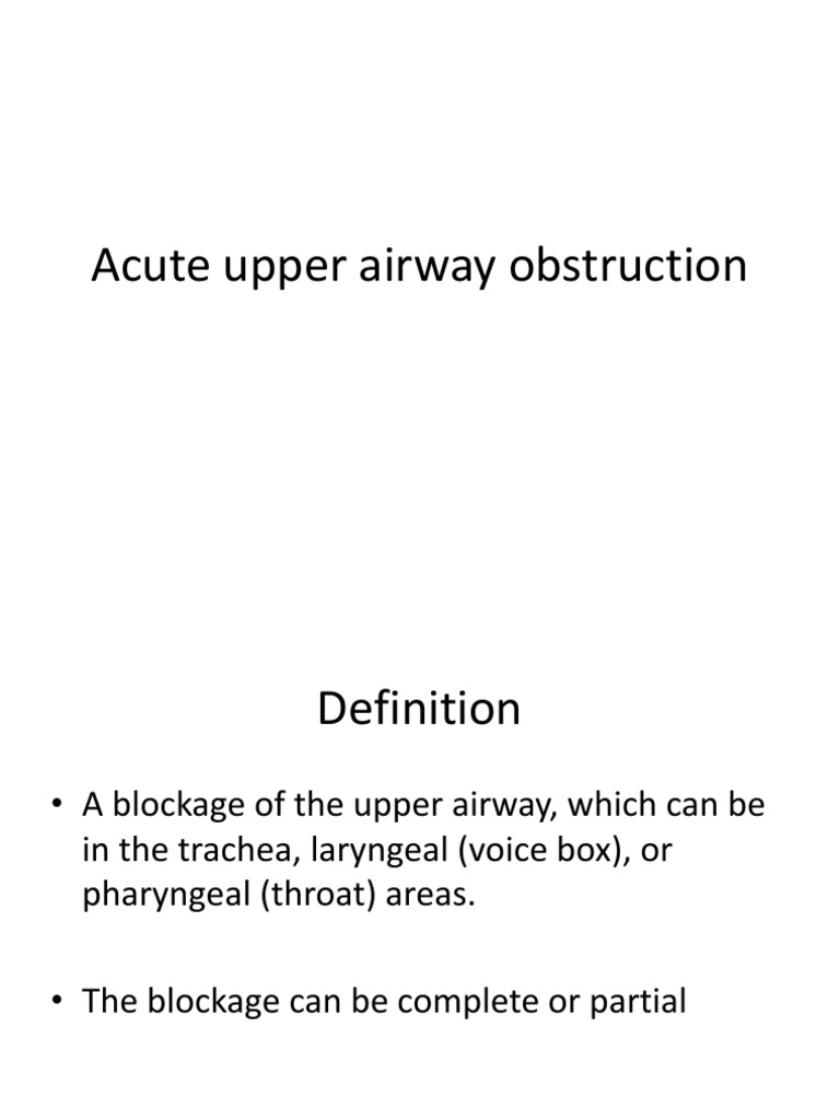 Acute Upper Airway Obstruction (Power Point) | PDF | Respiration ...