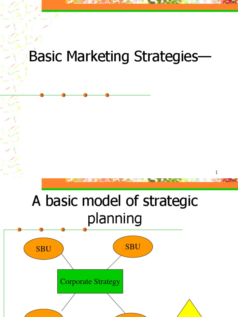 Basic Marketing Strategy | PDF | Strategic Management | Economic ...