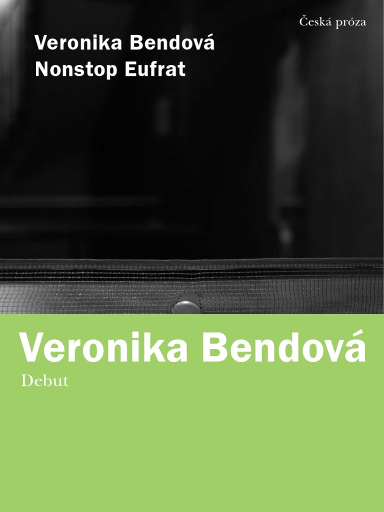 Veronika Bendová, Nonstop Eufrat | PDF