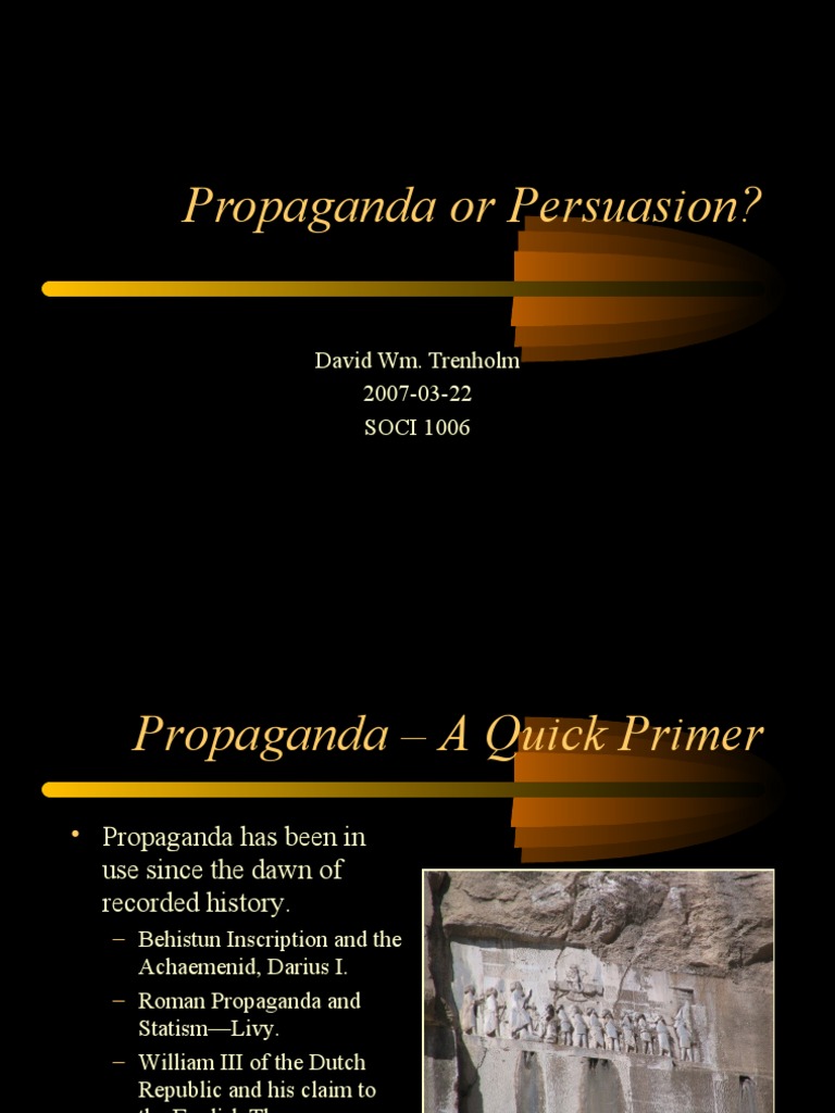 Propaganda or Persuasion | PDF | Propaganda | Public Opinion