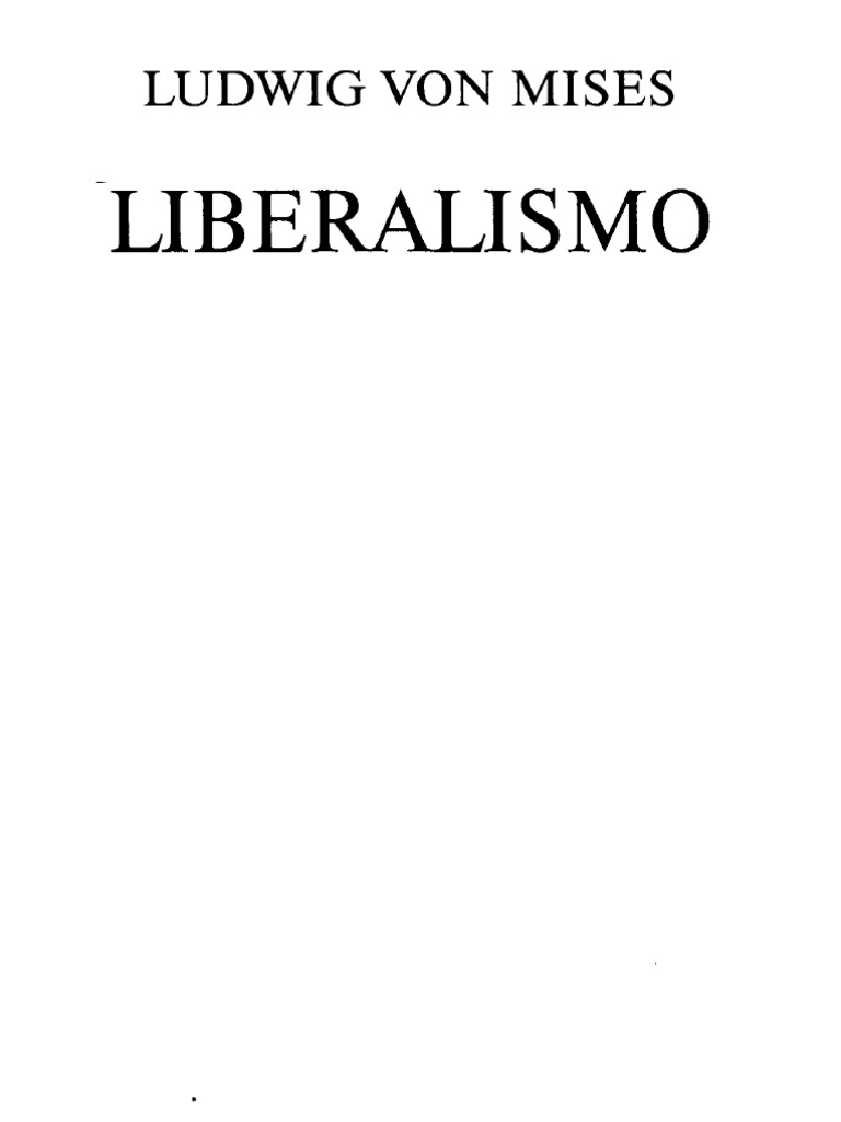 Ludwig Von Mises Liberalismo PDF | PDF | Liberalismo | Capitalismo