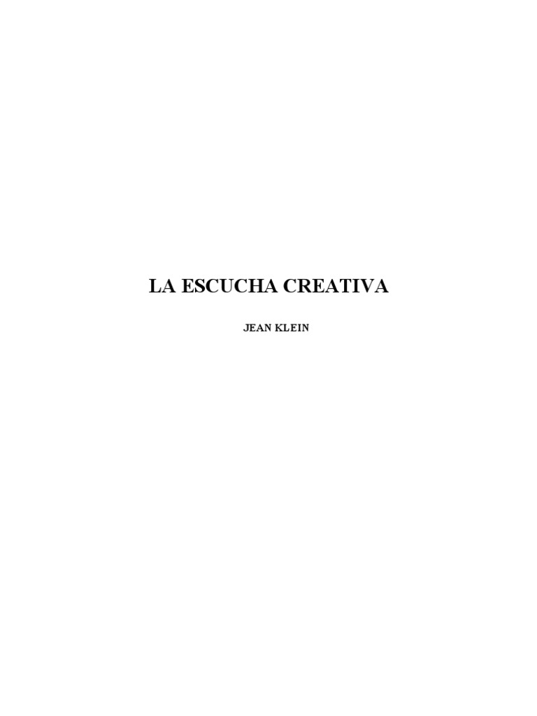 KLEIN JEAN - La Escucha Creativa | PDF | Sufrimiento | Amor