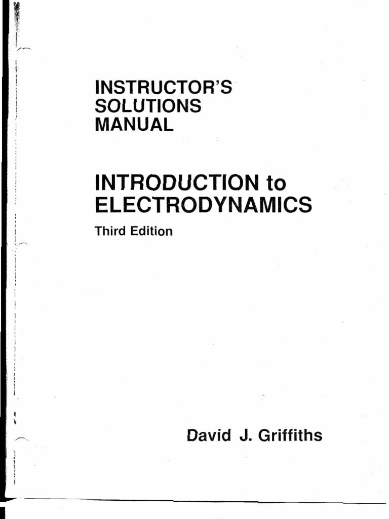 Introduction To Electrodynamics - Solutions Manual | PDF