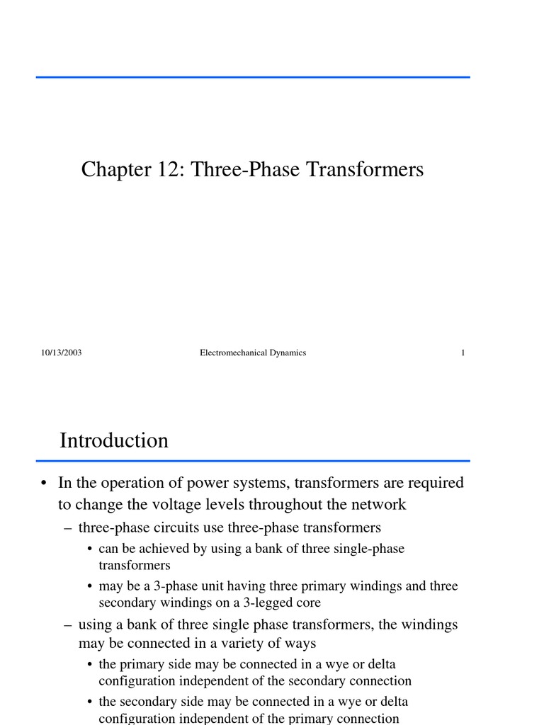 Chapter 12: Three-Phase Transformers: 10/13/2003 Electromechanical ...
