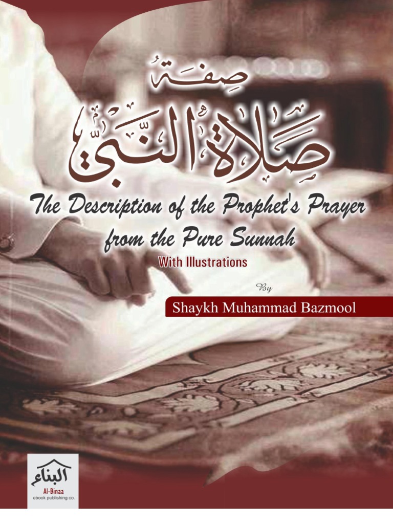 The Descripitions of the Prophets Prayer From Pure Sunnah With ...