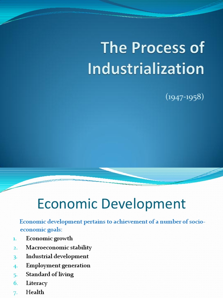 The Process of Industrialization (1947-58) | PDF | Economic Growth | Trade