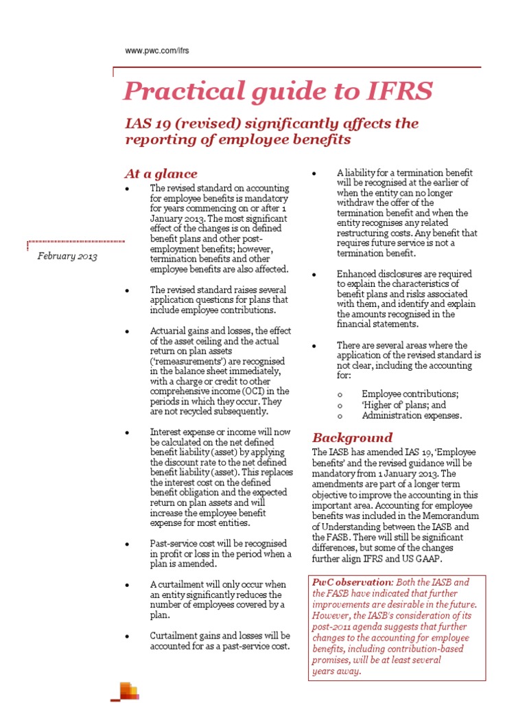 Practical Guide To IFRS: IAS 19 (Revised) Significantly Affects The Reporting of Employee ...