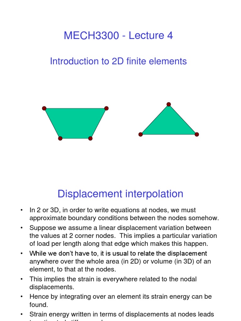 MECH3300 - Lecture 4: Introduction To 2D Finite Elements | PDF | Finite ...