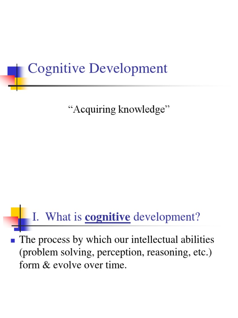 Cognitive Development | PDF | Cognitive Development | Thought