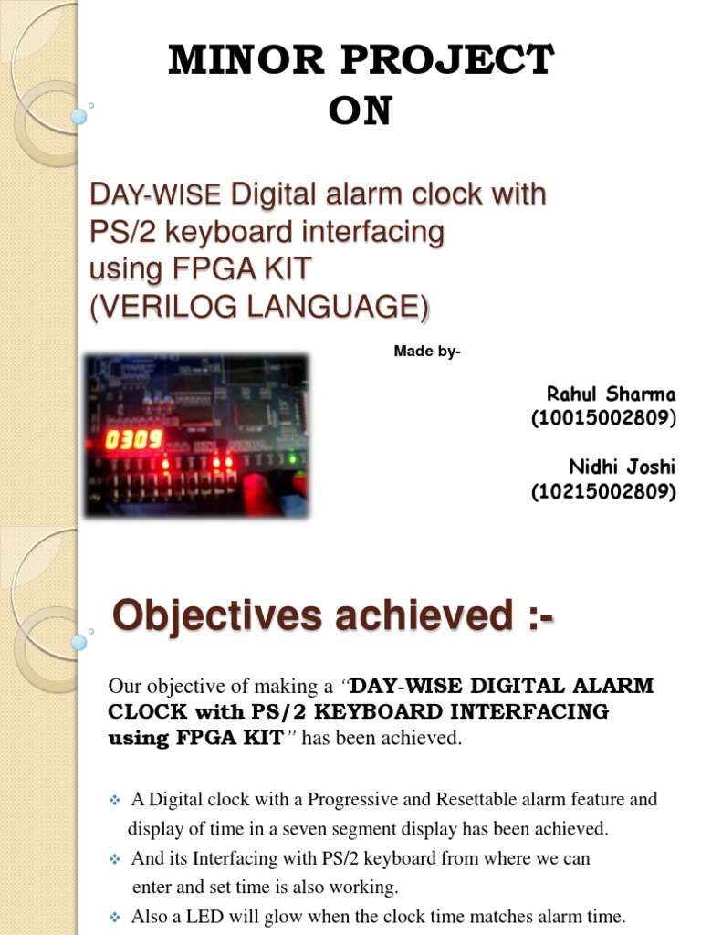 Minor Project ON: D Digital Alarm Clock With PS/2 Keyboard Interfacing Using FPGA KIT (Verilog ...