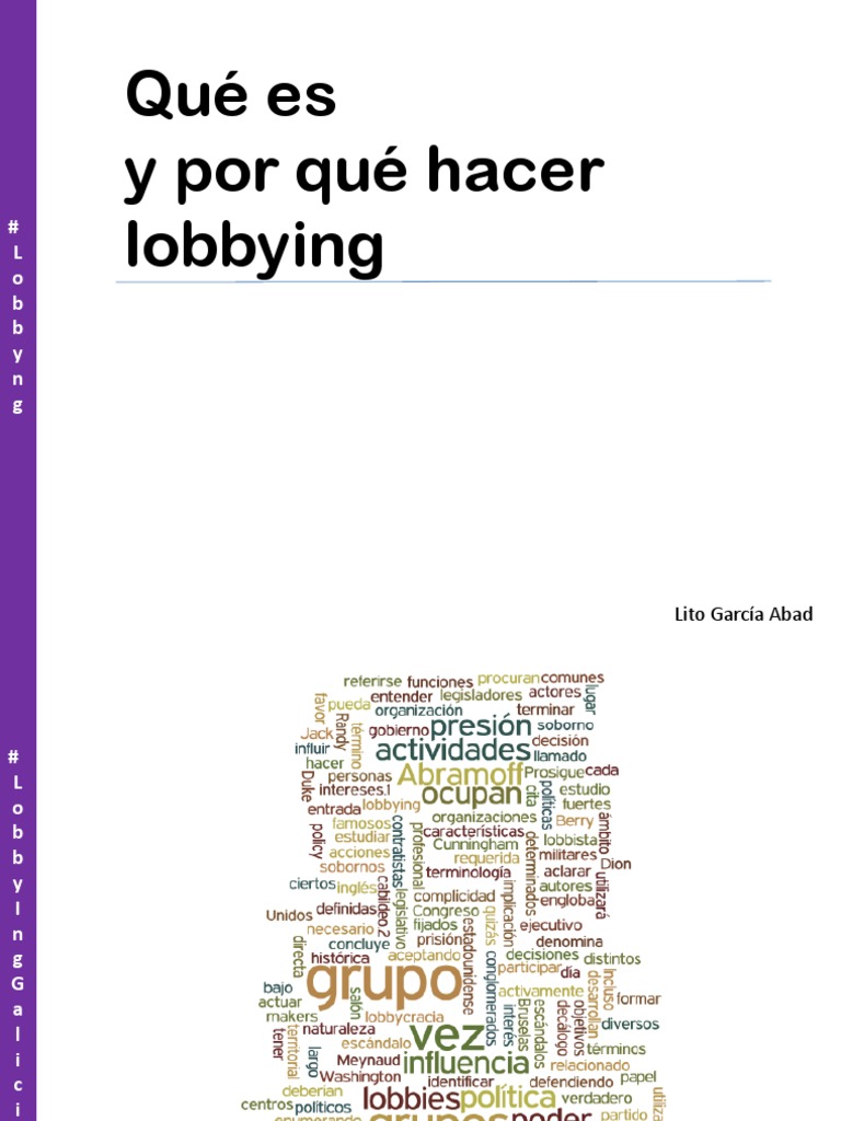 Qué Es y Por Qué Hacer Lobbying | PDF | Diplomacia | Corporaciones