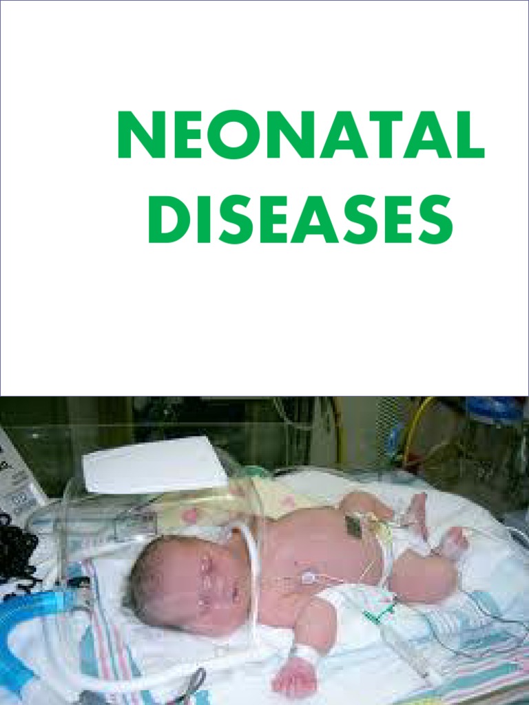 NEONATAL DISEASES | PDF | Preterm Birth | Hiv/Aids