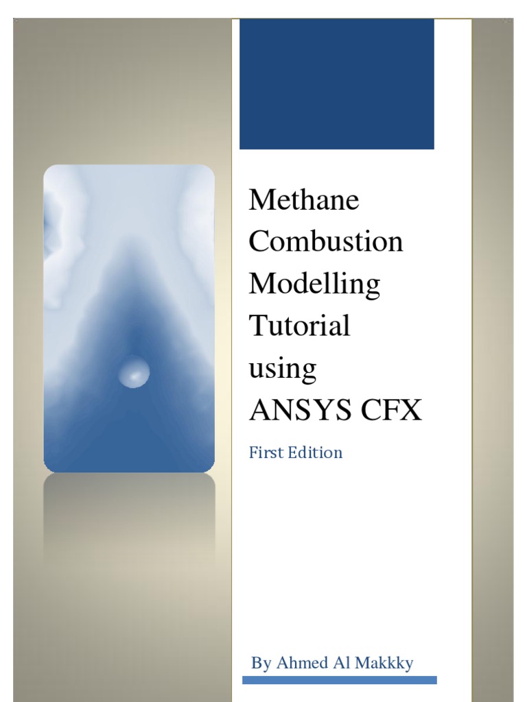 Methane Combustion Modelling Using ANSYS-CFX - (WWW - Cfdiran.ir) | PDF ...