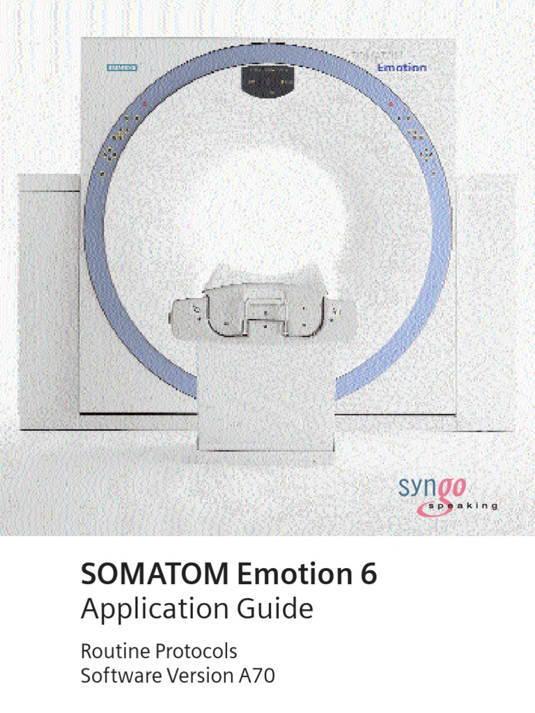 SOMATOM Emotion 6 Routine VA70 | PDF | Ct Scan | Absorbed Dose