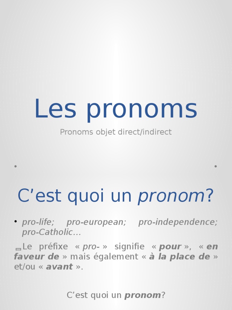 Les Pronoms Objet Direct Et Indirect, y Et en | PDF | Sujet (Grammaire ...