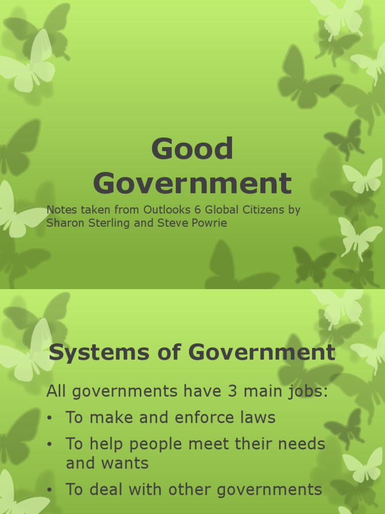 Good Government: Notes Taken From Outlooks 6 Global Citizens by Sharon ...