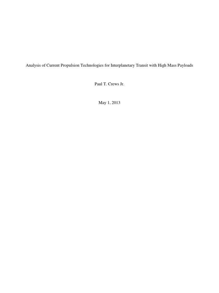 Analysis of Current Propulsion Technologies For Interplanetary Transit ...